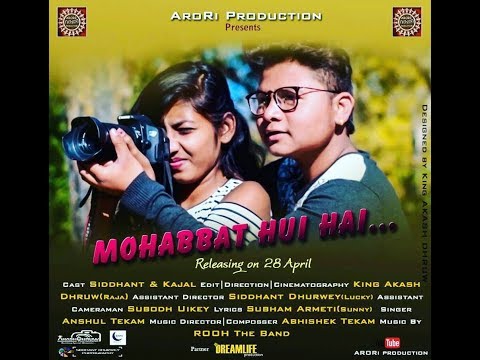 Mohabbat Hui Hai | Romantic Song | Siddhant & Kajal | Anshul Tekam | Official Music Video 2017
