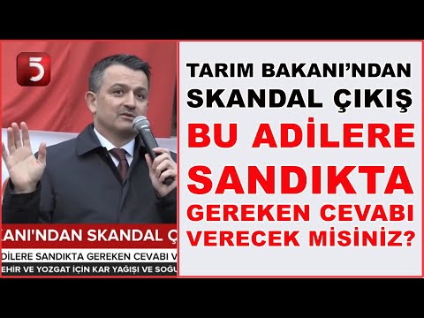 Tarım Bakanı'ndan skandal çıkış!..