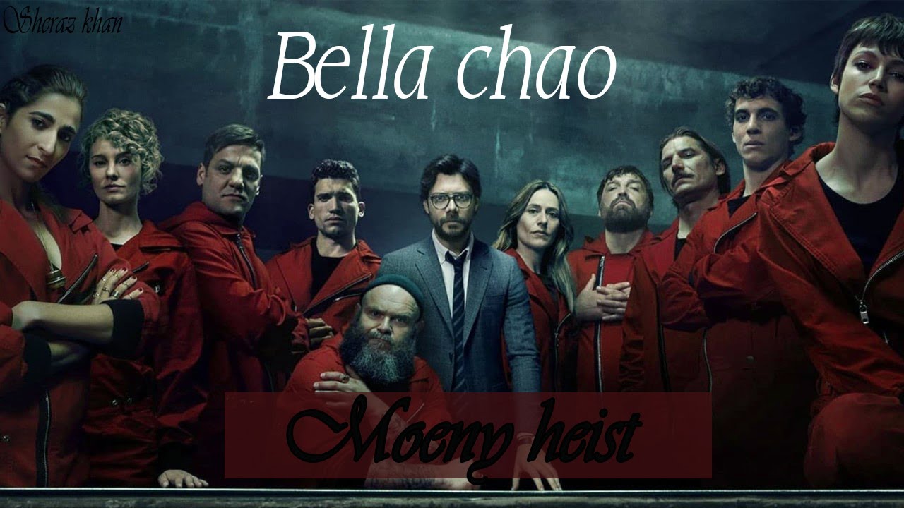 bella chao song Hd money heist - YouTube