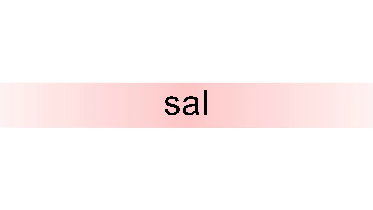 How to pronounce sal - YouTube
