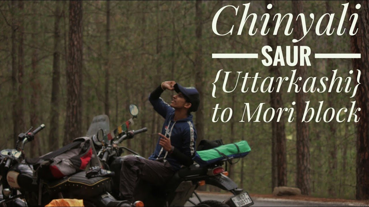 Chinyali Saur {Uttarkashi}to Mori Block. Ep-01 - YouTube