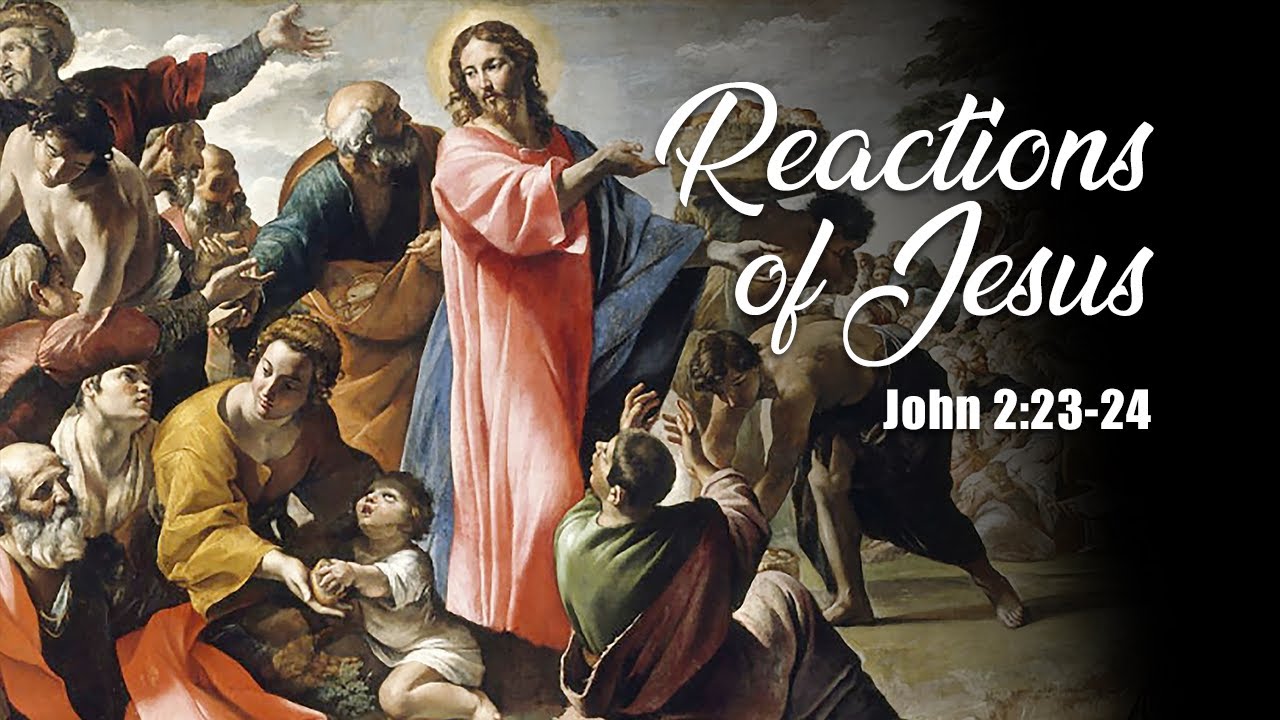 Remus Baptist Church: The Reactions of Jesus - YouTube