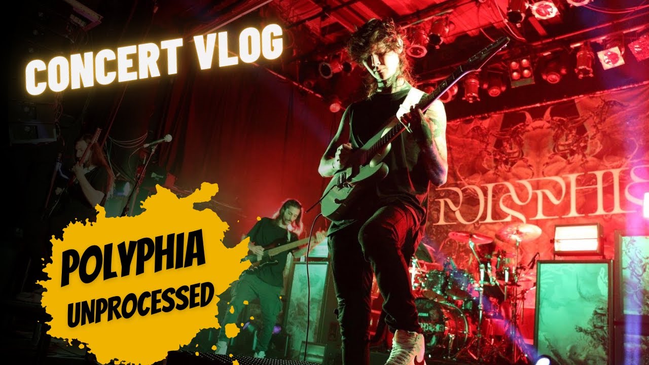 Concert Vlog: Polyphia & Unprocessed (Toronto - August 10th, 2022 ...