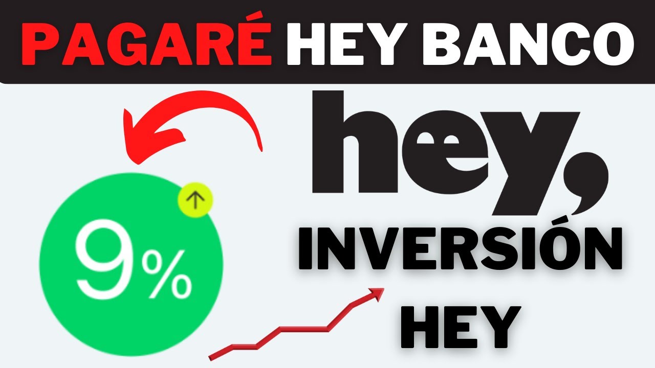 INVERSIÓN HEY de HEY BANCO | ¿Sigue siendo BUENA OPCIÓN? - YouTube