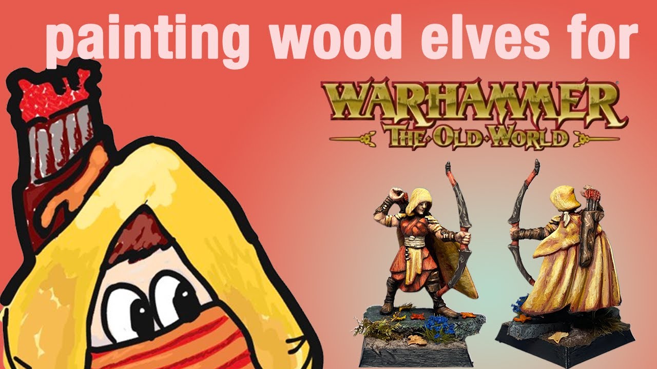Warhammer The Old World: Autumn Theme Wood Elves Glade Guard Tutorial ...