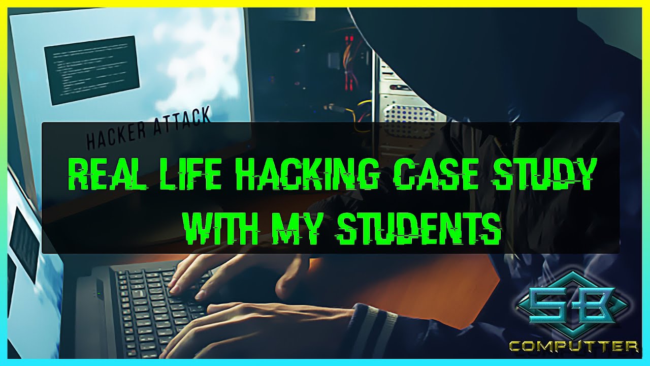 Real Life Hacking Case Study With My Students - YouTube