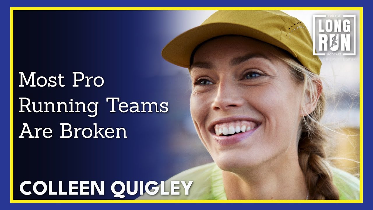 What Colleen Quigley is Doing to Fix a Broken Pro Running System - YouTube