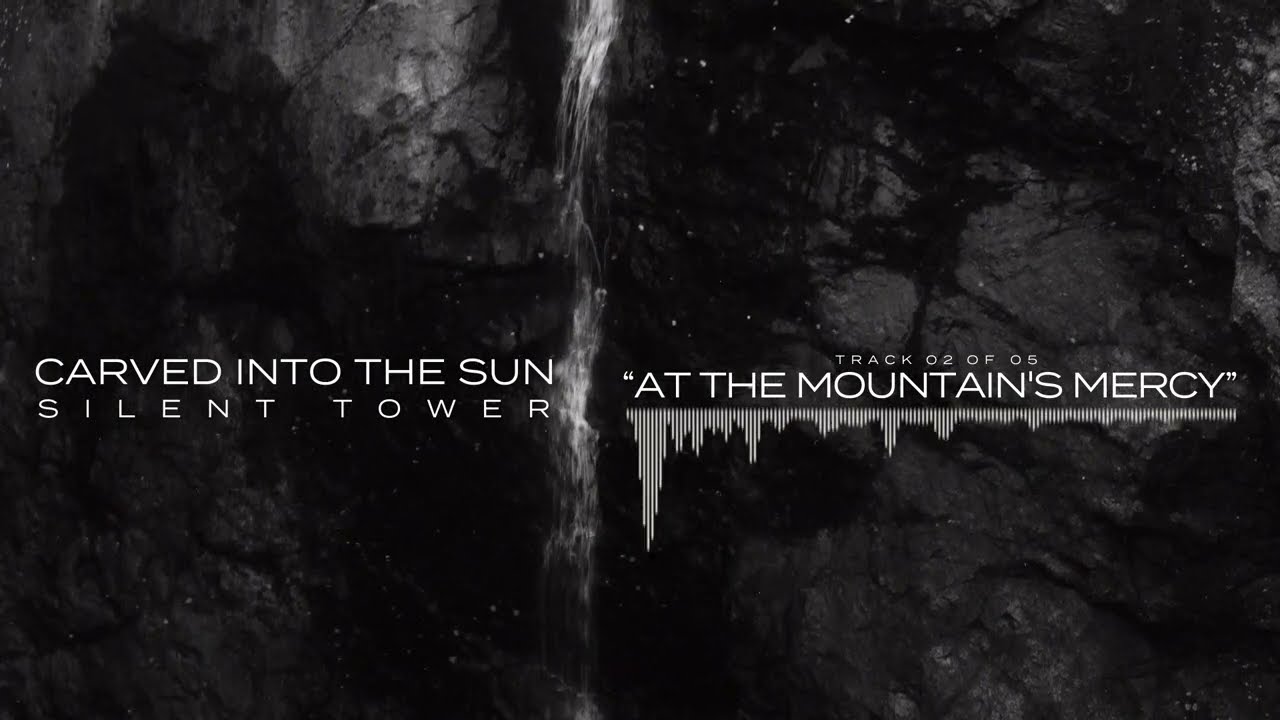 Silent Tower - Carved Into The Sun: Song Lyrics, Music Videos & Concerts