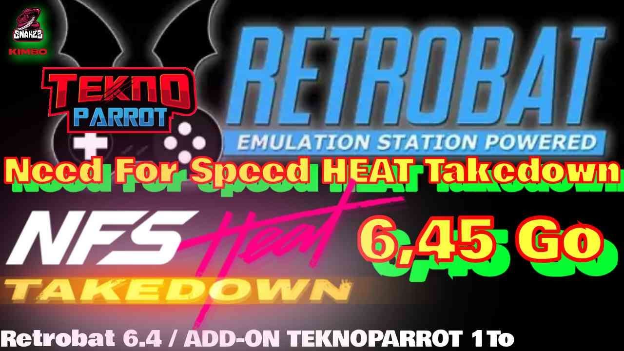 ⚠️RETROBAT 6.4 - NEED FOR SPEED HEAT TAKEDOWN - TeknoParrot | 6,45 Go ...