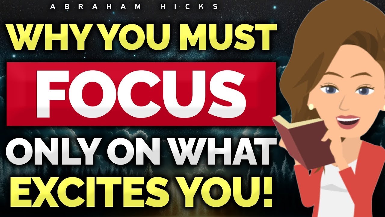 Narrow Your Focus On What Feels Good & See What Happens! Abraham Hicks ...
