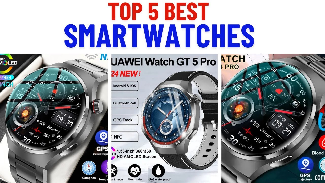Top 5 Best Smartwatches of [2025] – Features, Reviews, and Prices - YouTube