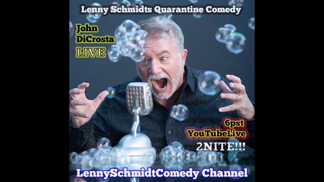 LSQC137: John DiCrosta (Lenny Schmidts Quarantine Comedy) - YouTube