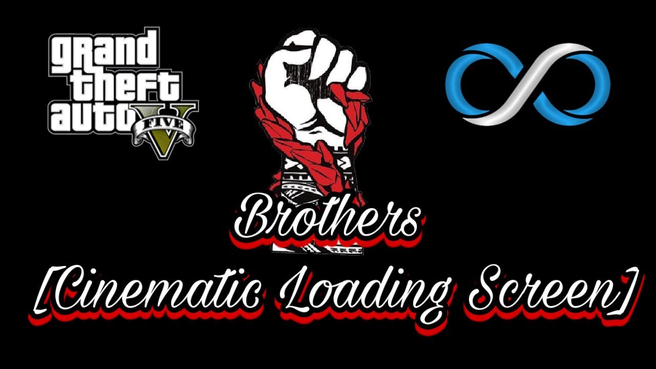 𝕭𝖗𝖔𝖙𝖍𝖊𝖗𝖘 [Cinematic Loading Screen #1] 🔴 - YouTube