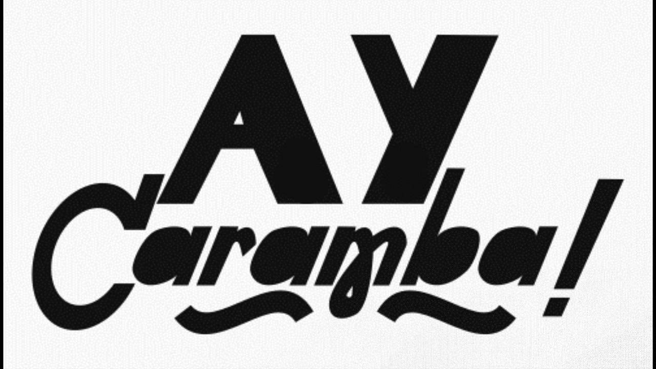 CANAL Ay Caramba! - YouTube