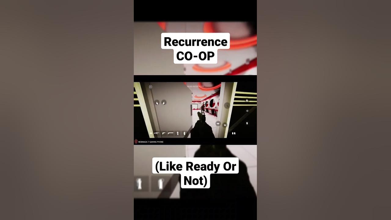 Recurrence CO OP Short Gameplay Clip Ready Or Not Alike Full recurrence-co-op-short-gameplay-clip-ready-or-not-alike-full