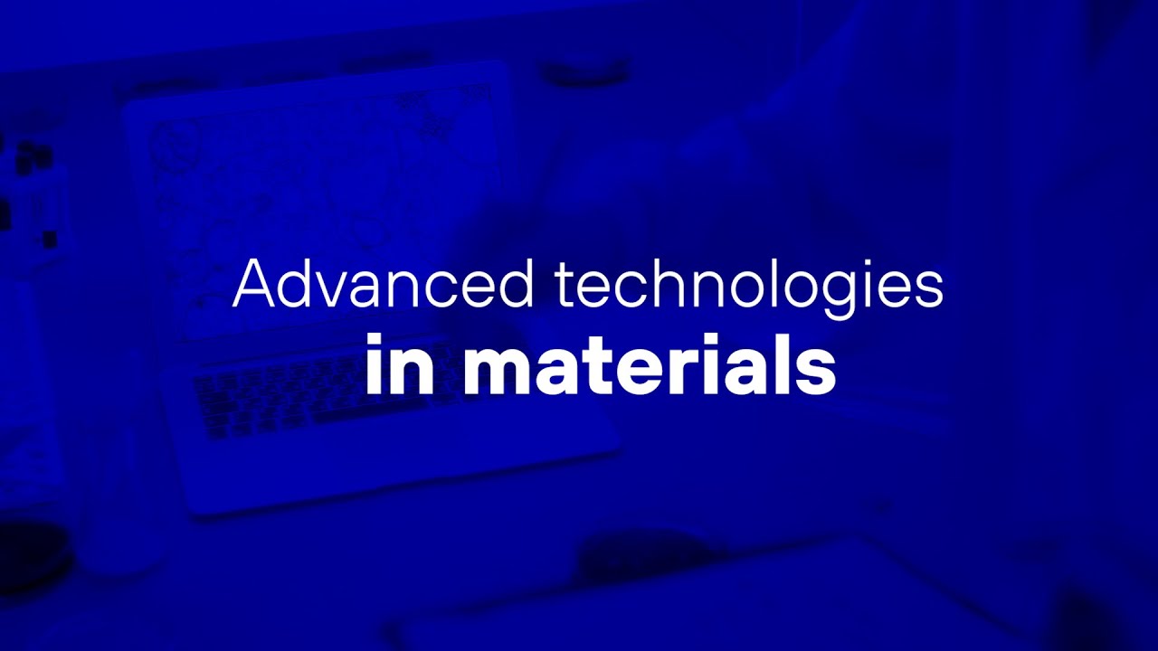 Advanced technologies in materials - YouTube