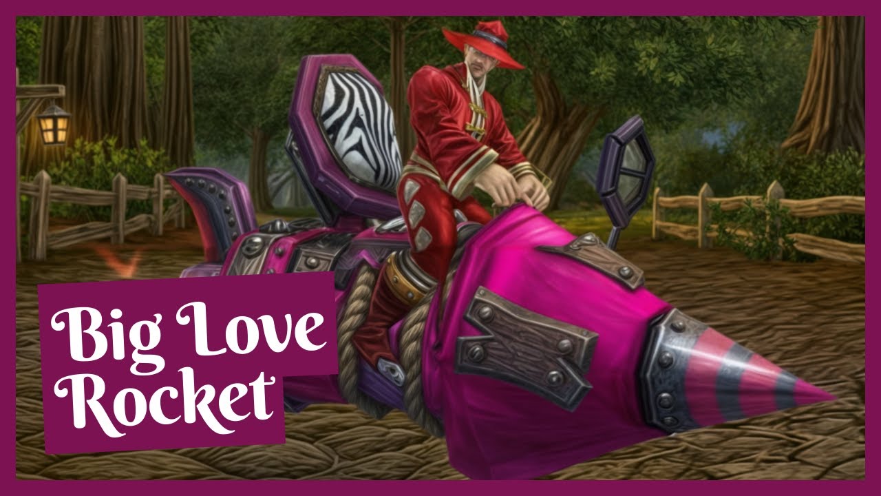 Big Love Rocket - WoW LK 3.3.5a - YouTube