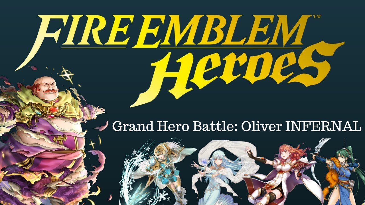 Fire Emblem Heroes: Grand Hero Battle Oliver INFERNAL - YouTube