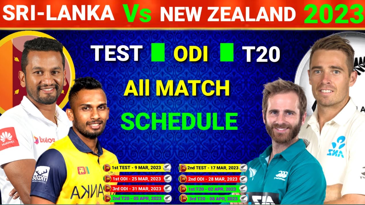 Sri Lanka vs New Zealand Series Full Schedule 2023 l Date, Time, Venue ...