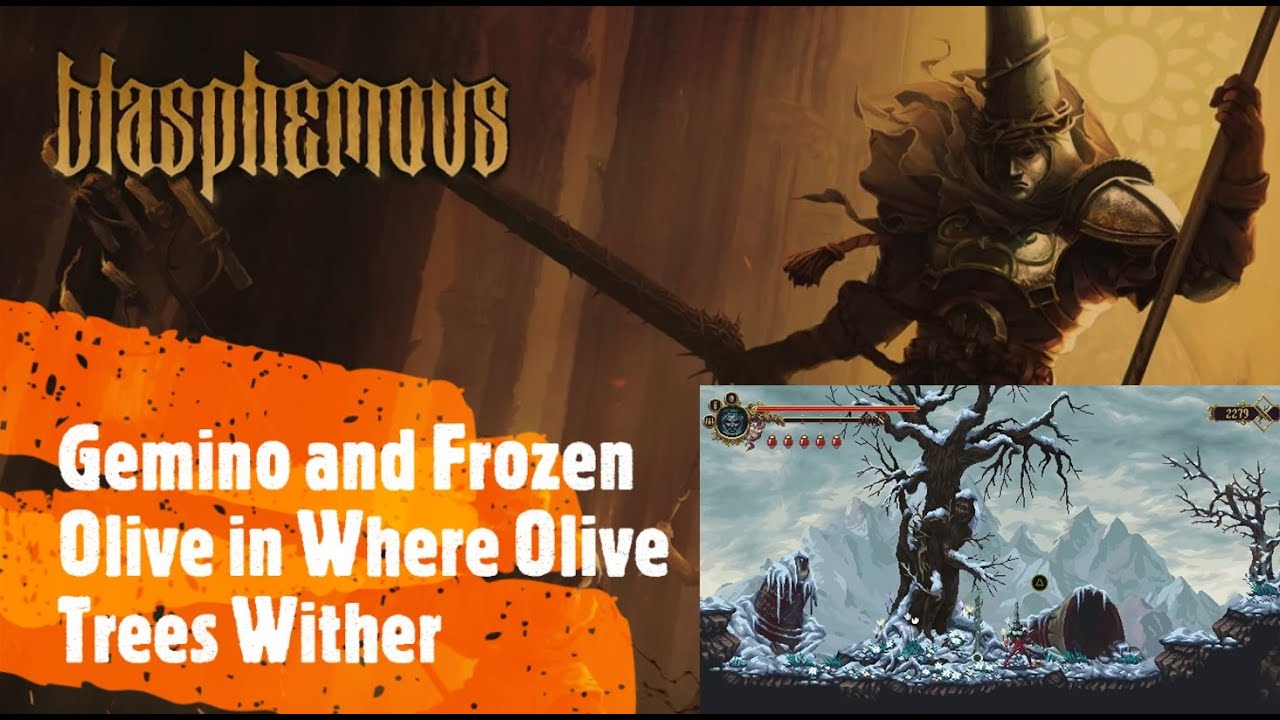 Blasphemous [Gemino and Frozen Olive in Where Olive Trees Wither] - YouTube