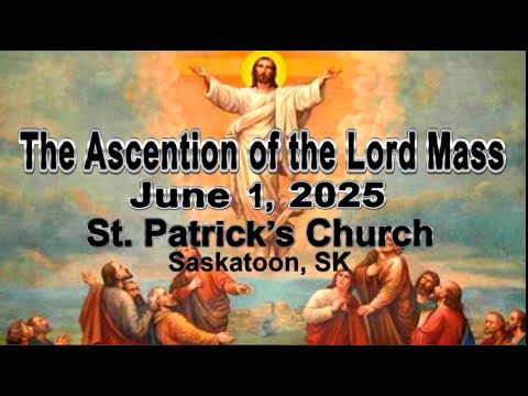 2025 06 01Ascencion Of Our Lord Mass with Fr David Tumback at St ...