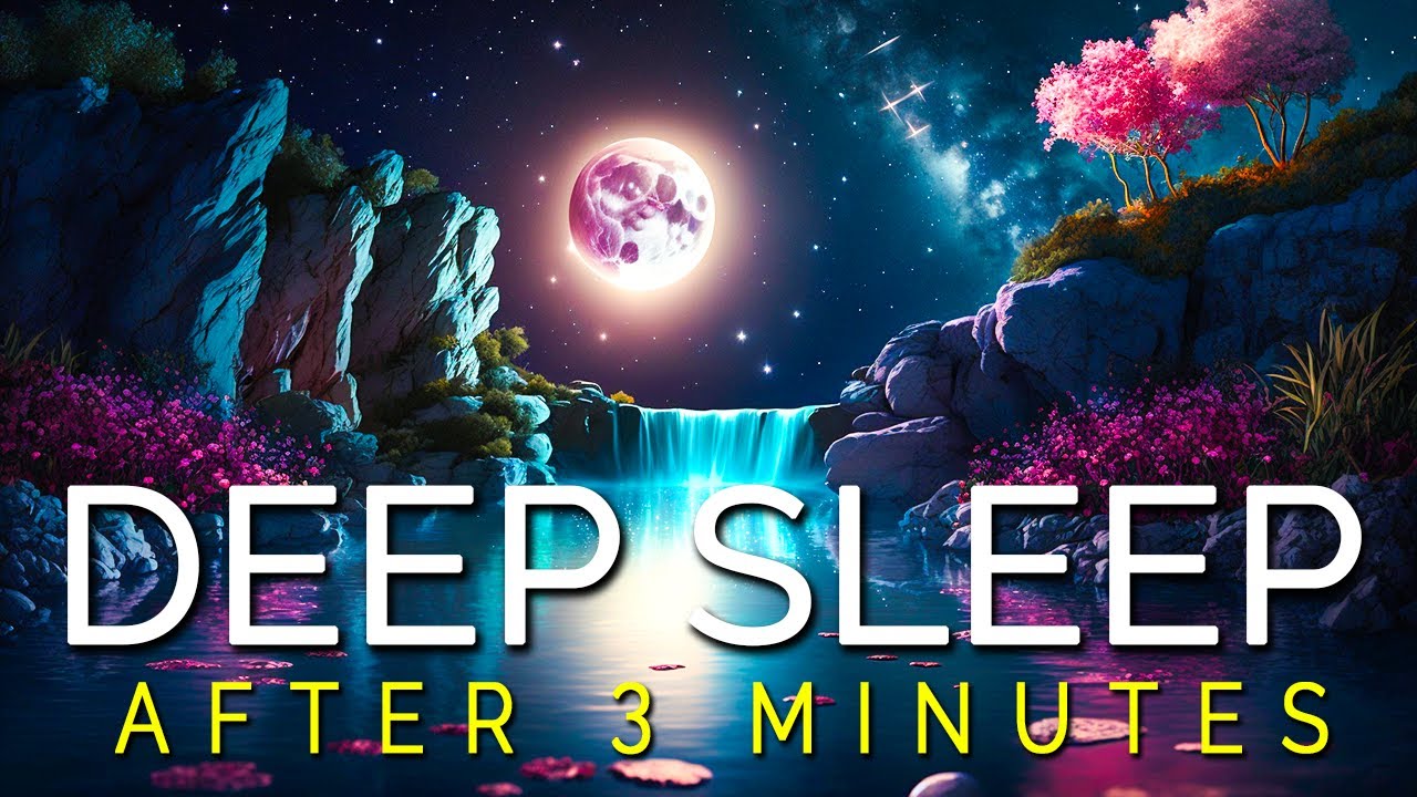 Sleeping Music For Deep Sleeping 🎹 Feel Asleep Right Away, Piano ...