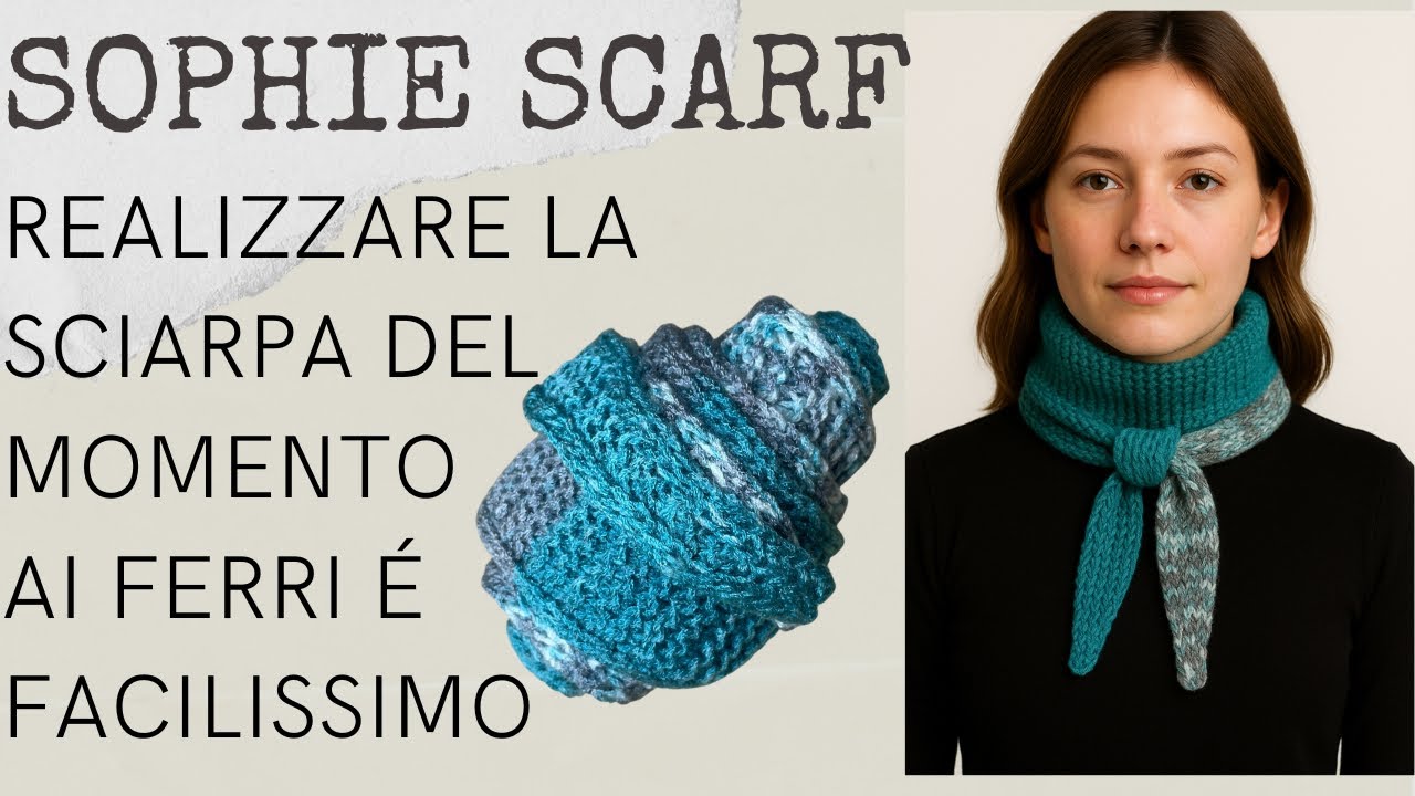 Sophie Scarf la MINI SCIARPA comoda e facile ai ferri solo punto dritto - YouTube