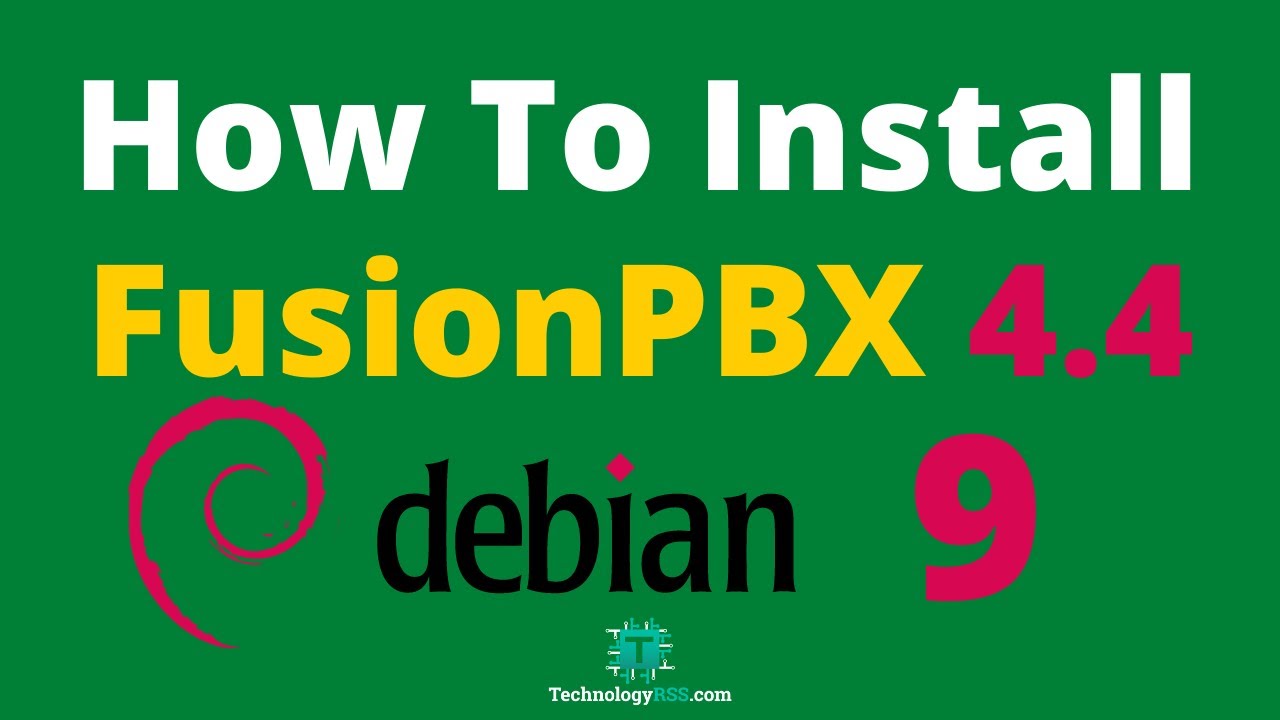 How To Install FusionPBX 4.4 On Debian 9 | FusionPBX Old Version Installation - YouTube