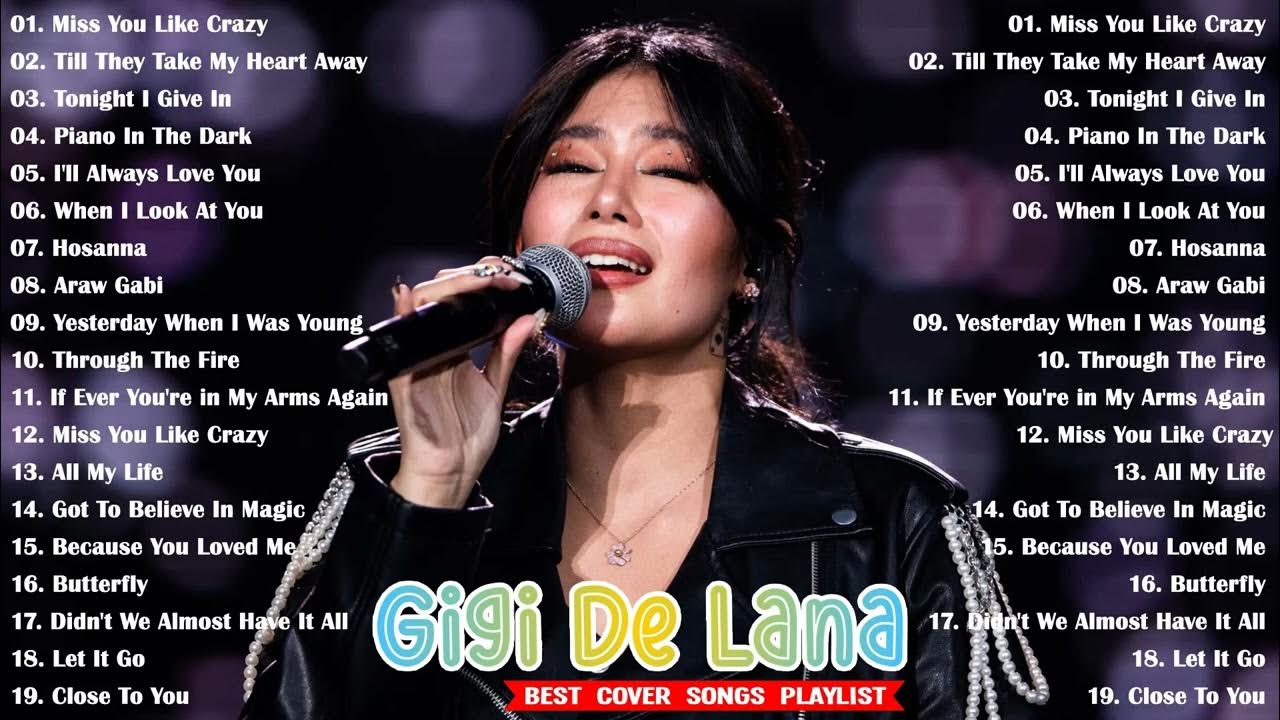 Gigi De Lana Top 20 Hits Songs Cover Nonstop Playlist 2023 - YouTube