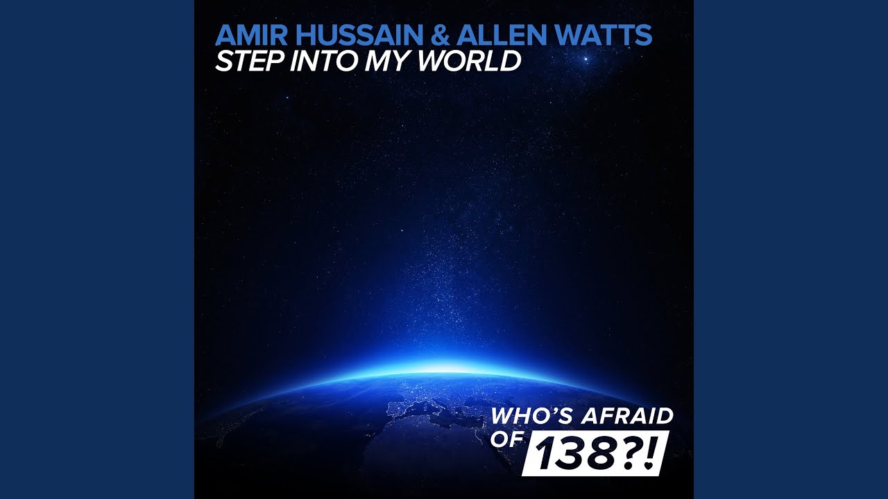 Step Into My World (Original Mix) - YouTube