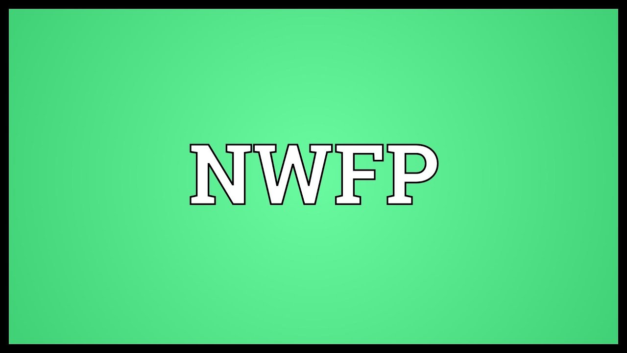 NWFP Meaning - YouTube