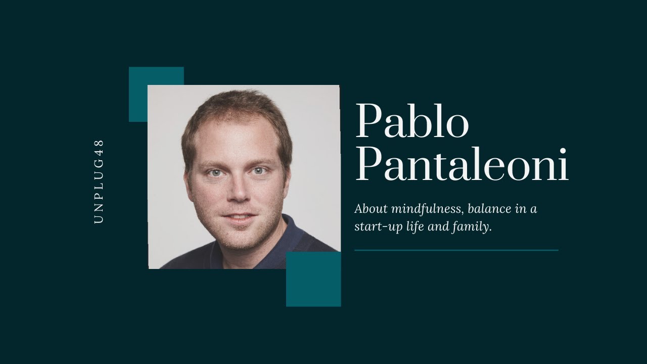 Pablo Pantaleoni (Headspace, IDEO) - About mindfulness, balance in a ...