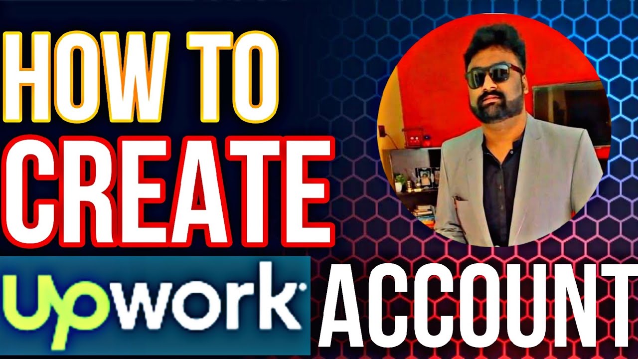upwork account create | upwork par account kaise banaye | upwork ...