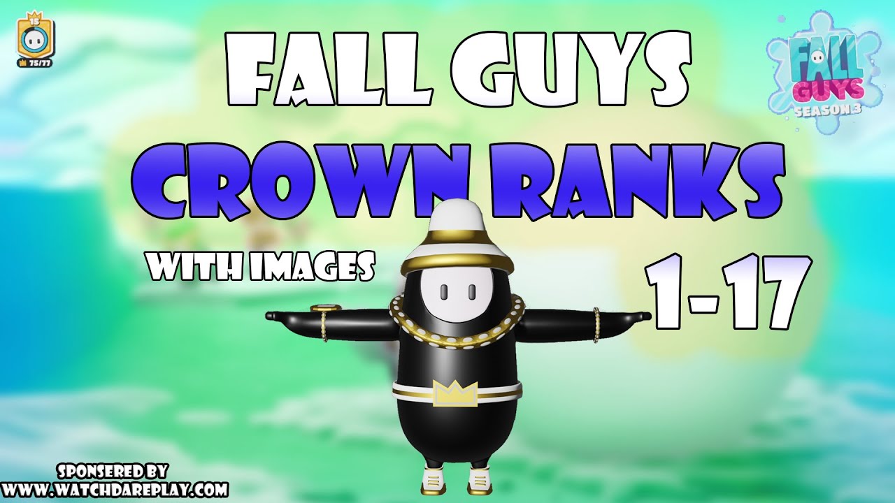 Fall Guys - Crown Ranks 1-17 With Images. - YouTube