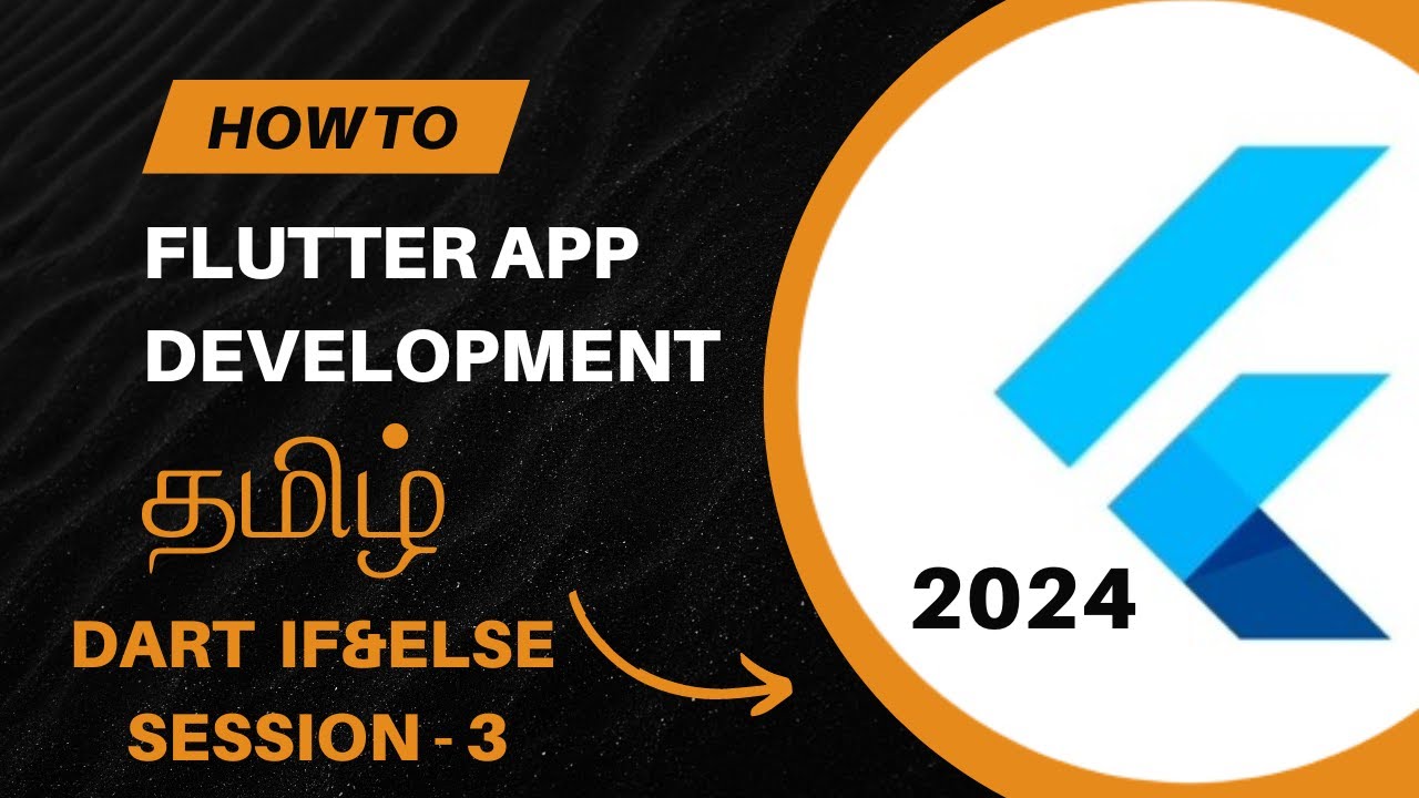 What Is If Else Elseif In Dart Programming Tamil 2024 Flutter 0273