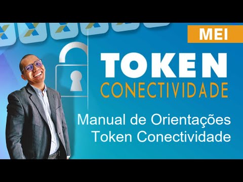[NOVIDADE] MANUAL TOKEN CONECTIVIDADE PARA MEI 10/06 ÀS 19H