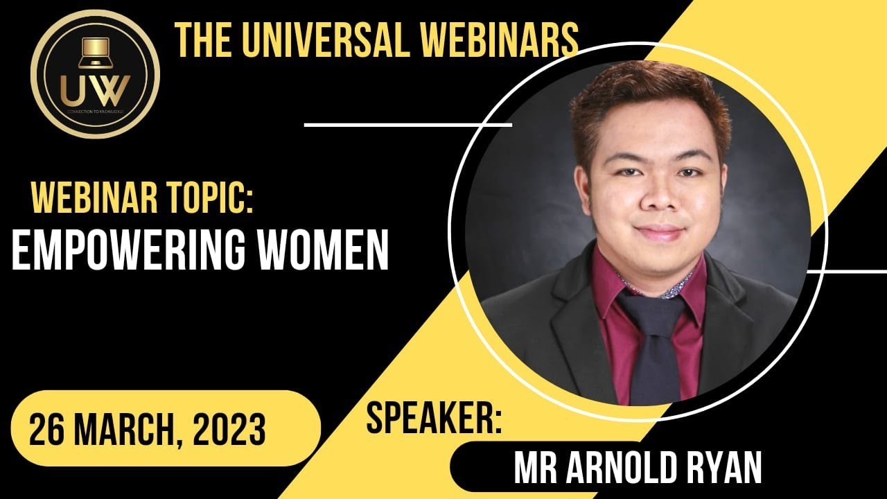 Empowering Women - Universal Webinars - Live - Mr Arnold Ryan - YouTube