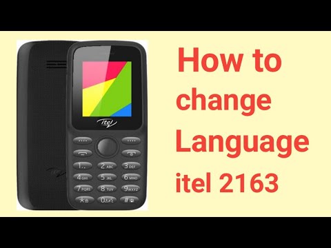 How to change language on itel 2163 - YouTube