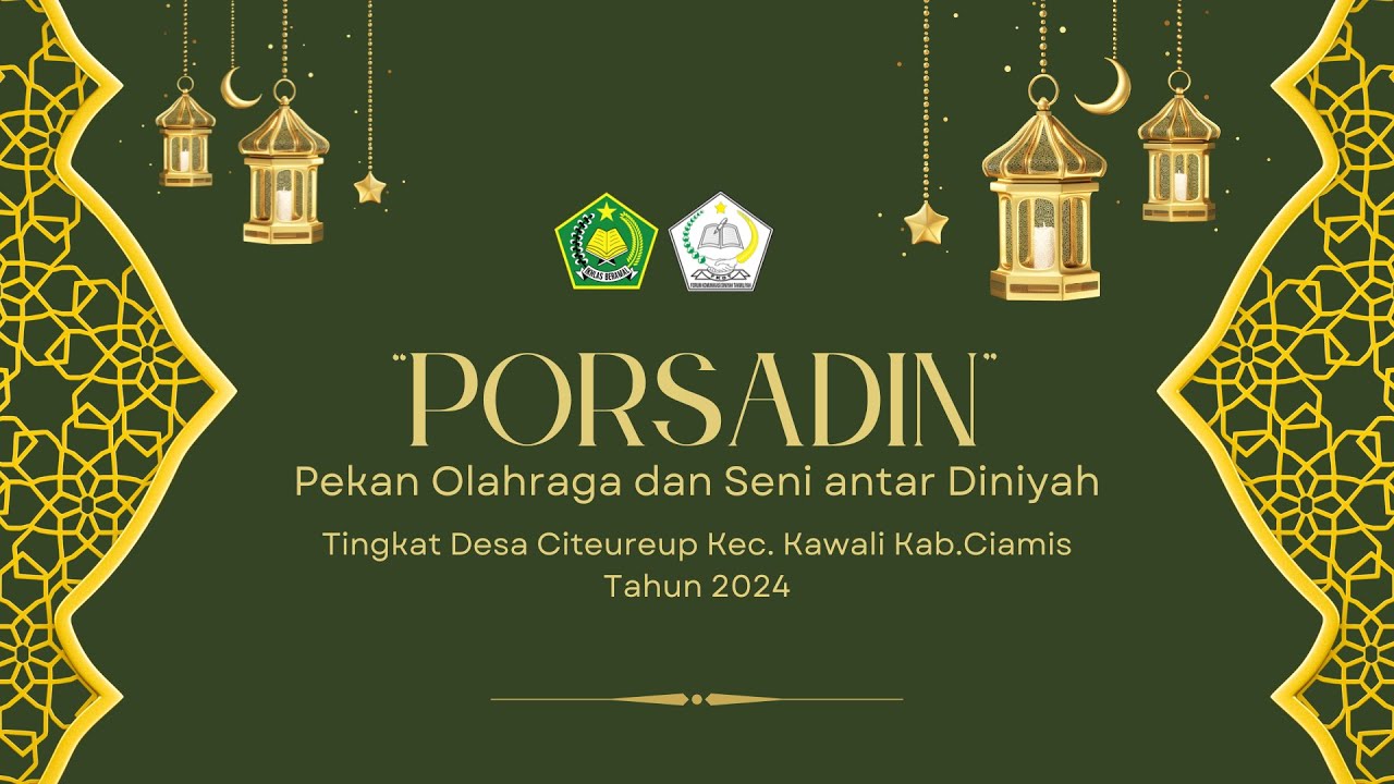"PORSADIN" Pekan Olahraga dan Seni Antar Diniyah Tingkat Desa Citeureup ...