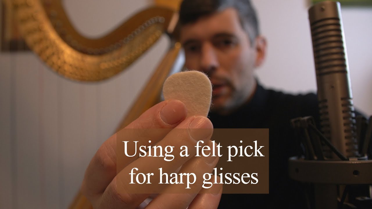Using a felt pick for glisses - Harp Tuesday ep. 153 - YouTube