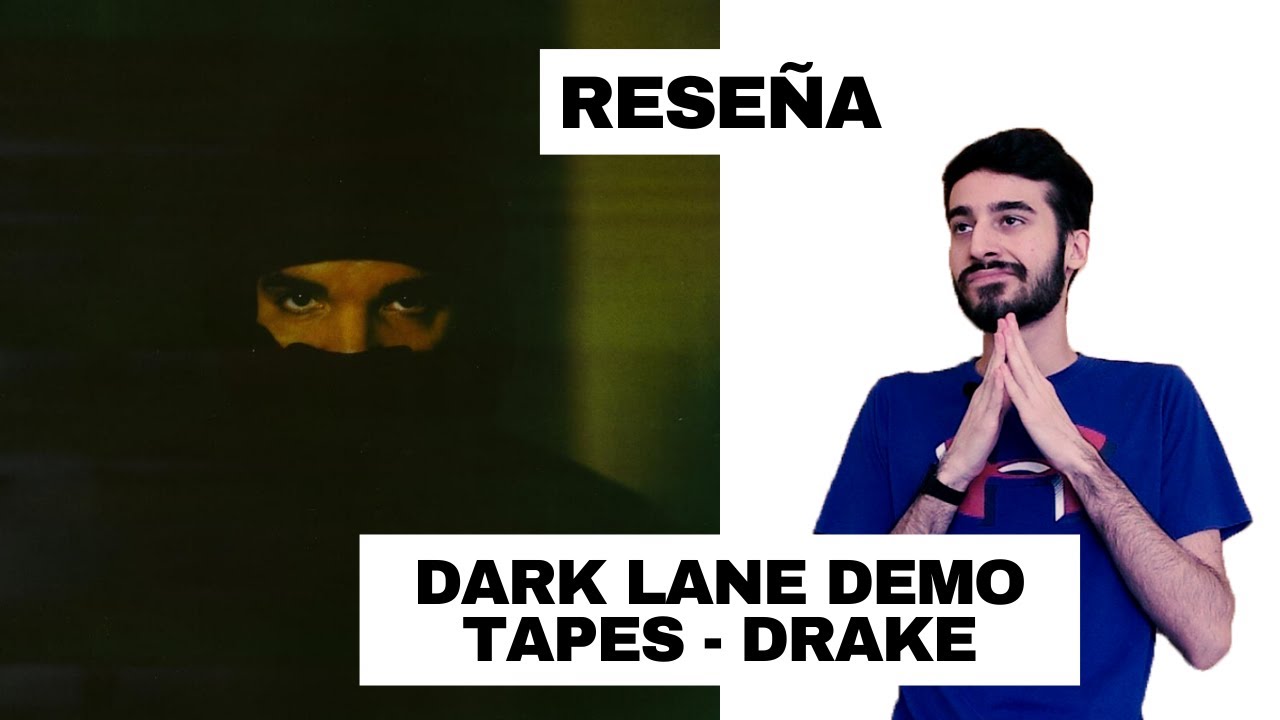 Drake - Dark Lane Demo Tapes | RESEÑA DEL ÁLBUM - YouTube
