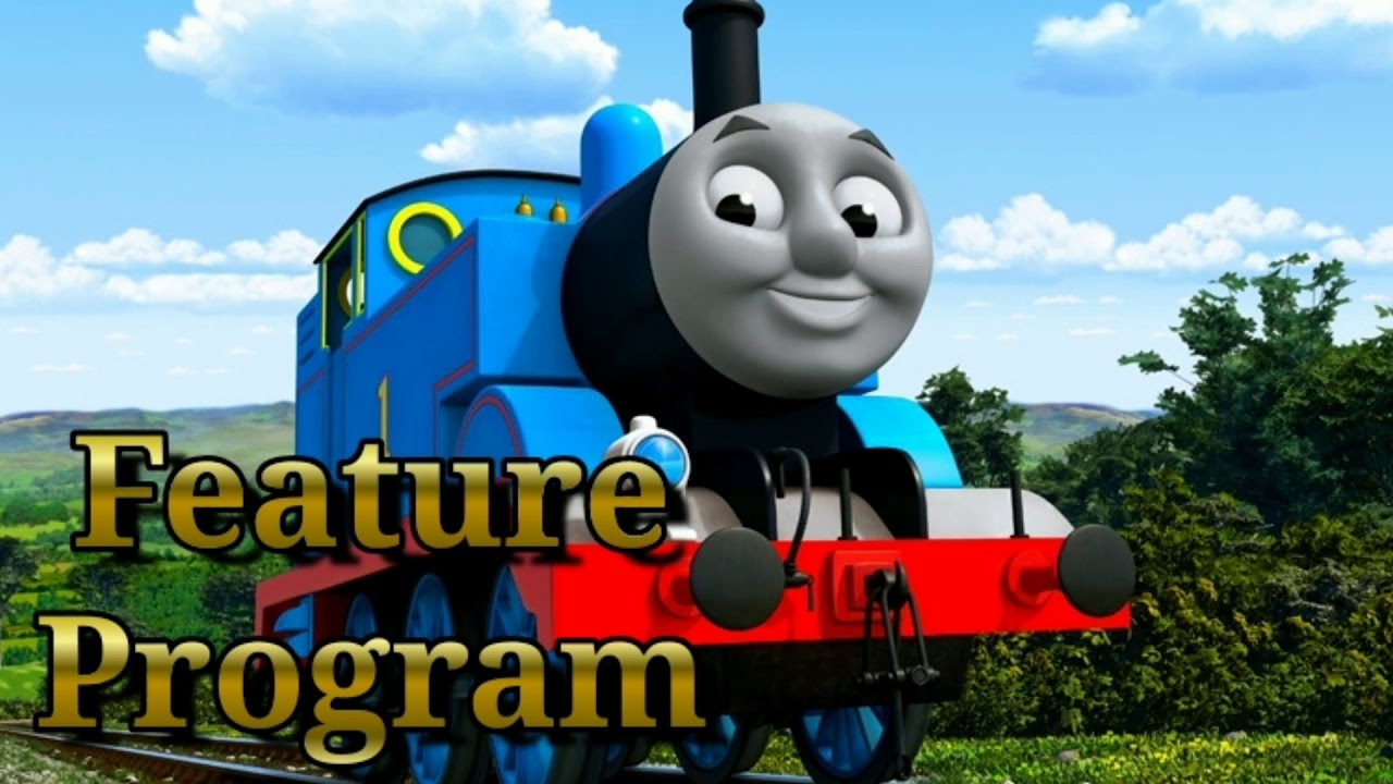 Feature Program (Thomas and Friends Variant) - YouTube