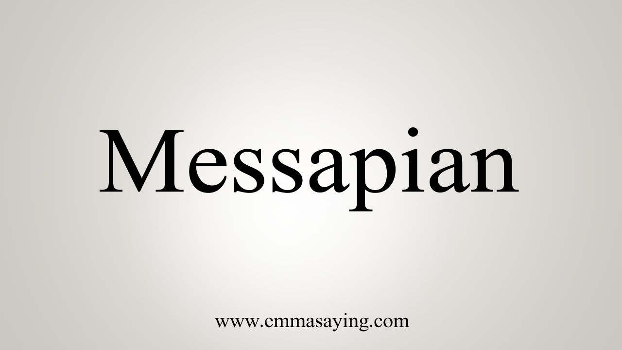 How To Say Messapian - YouTube