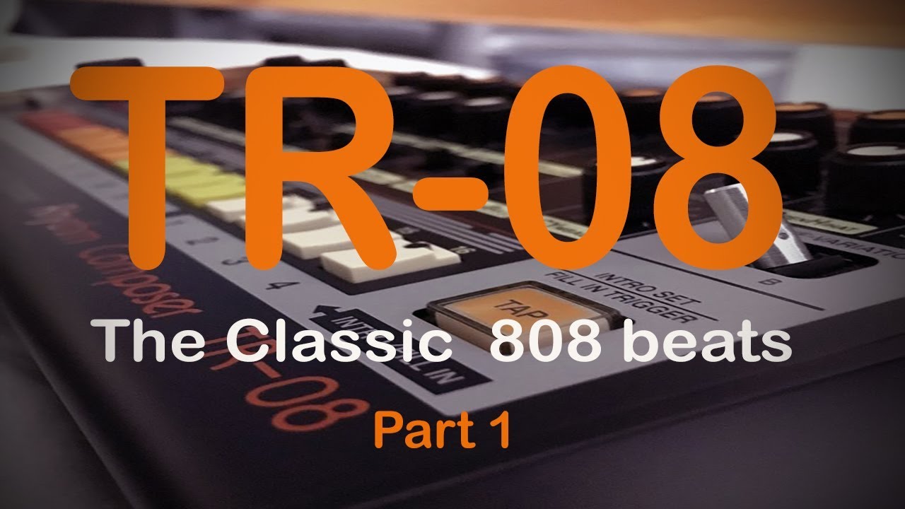 TR 08 - The 808 Classic Beats Part 1 (In The Bottle) - YouTube