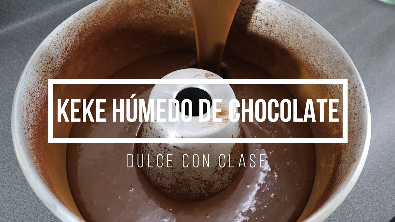 Keke Húmedo de Chocolate o Queque Húmedo de Chocolate - YouTube