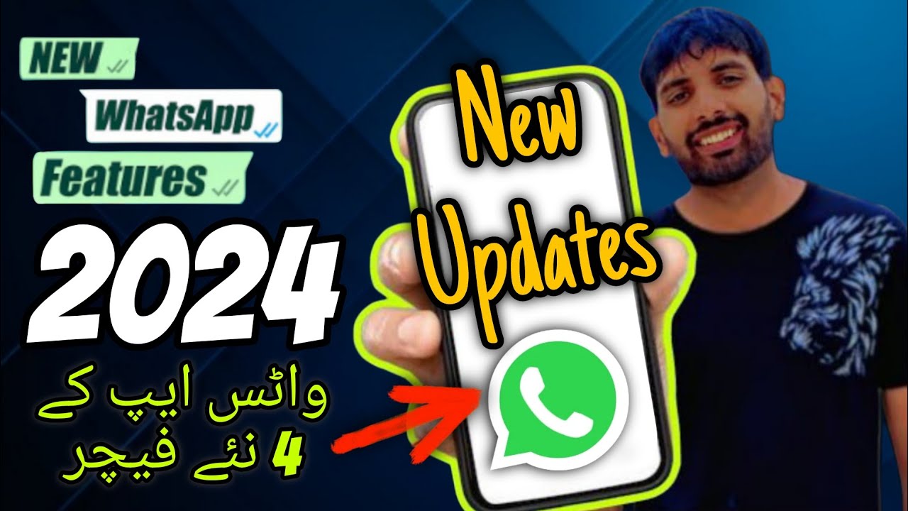 4 Amazing WhatsApp New Features | WhatsApp Updates Features | 2024 ...