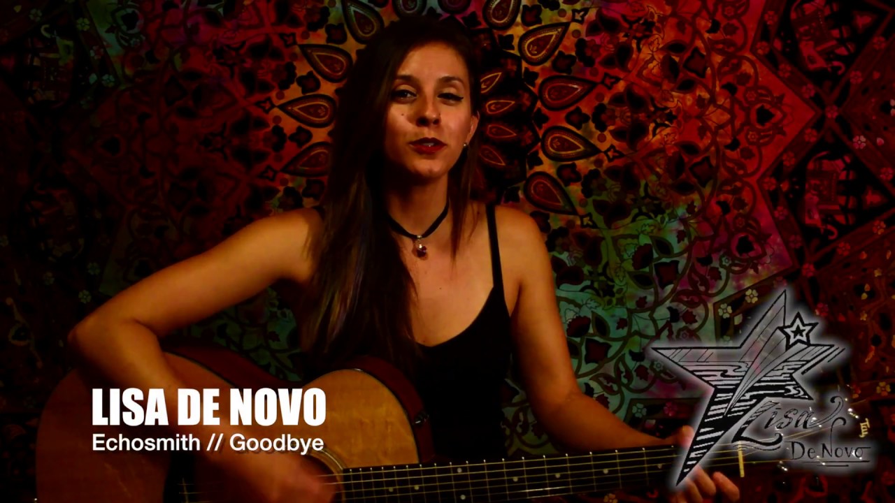 Echosmith | Goodbye | Acoustic Cover - YouTube