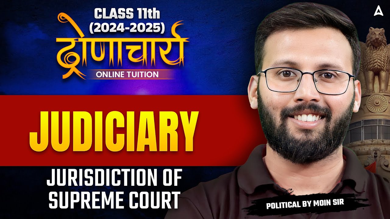 Judiciary Class 11 Political Science | Jurisdiction of Supreme Court ...