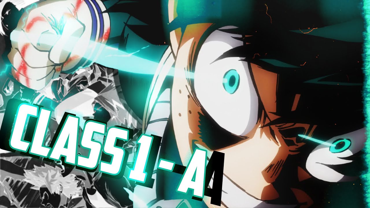 Saru 2S - Class 1-A [AMV MHA] prod by Nerod - YouTube