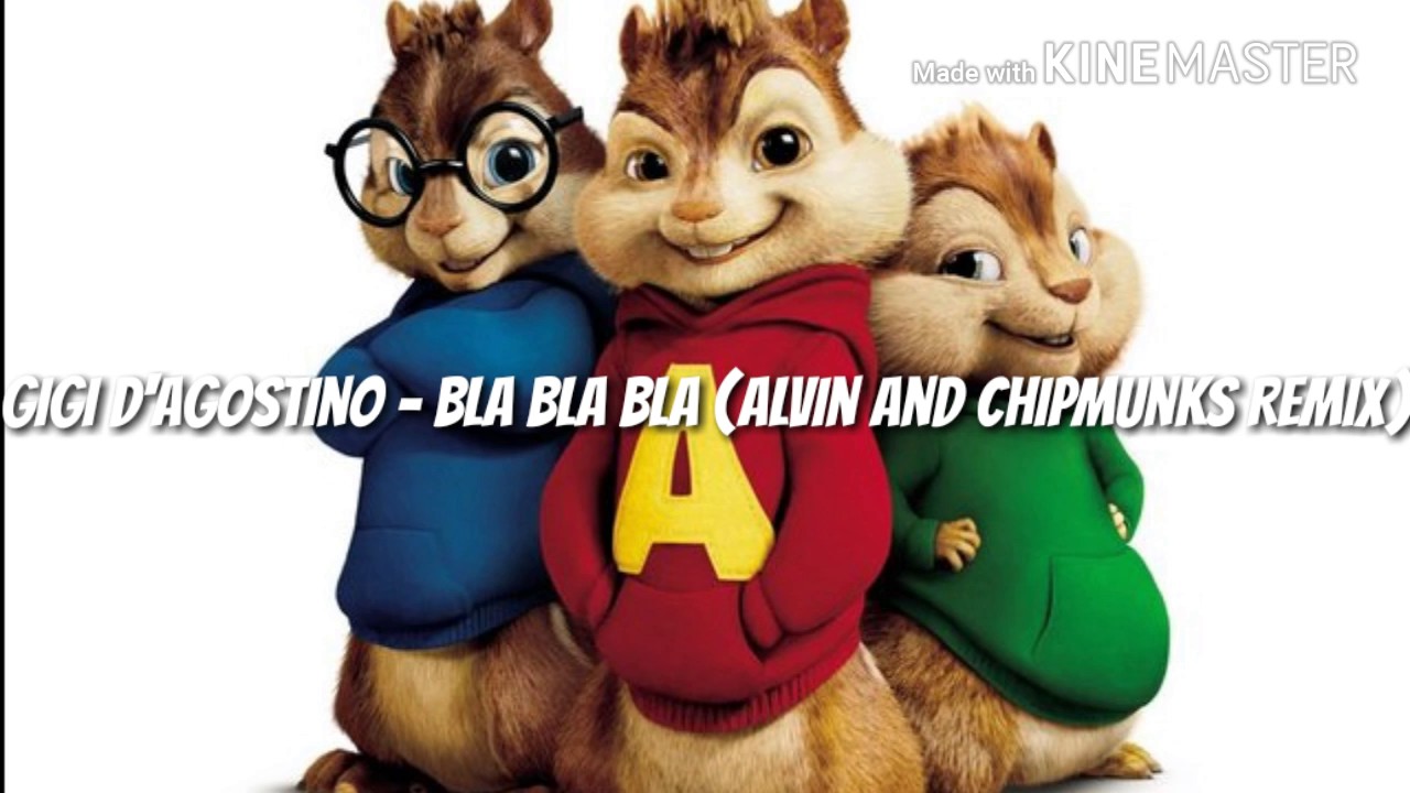 Gigi D'Agostino - Bla Bla Bla (Alvin and Chipmunks Remix) - YouTube